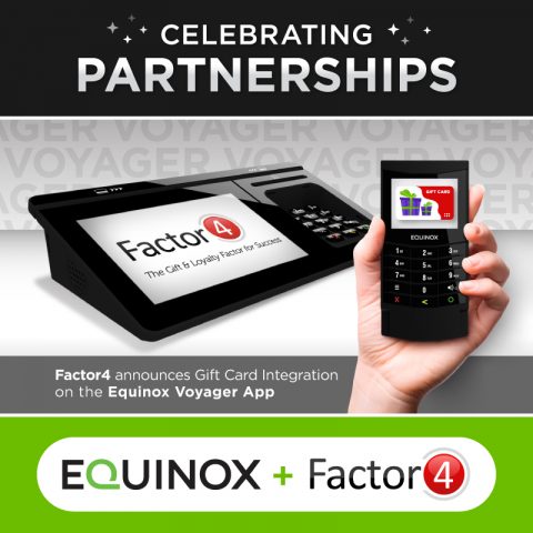 Factor4 Announces Gift Card Integration on Equinox Payments’ Voyager App | Equinox Payments
