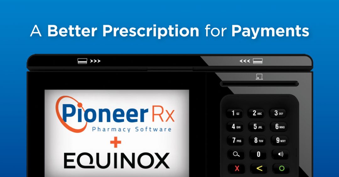 PioneerRx and Equinox Offer Pharmacists a Sleek and Engaging Payment ...